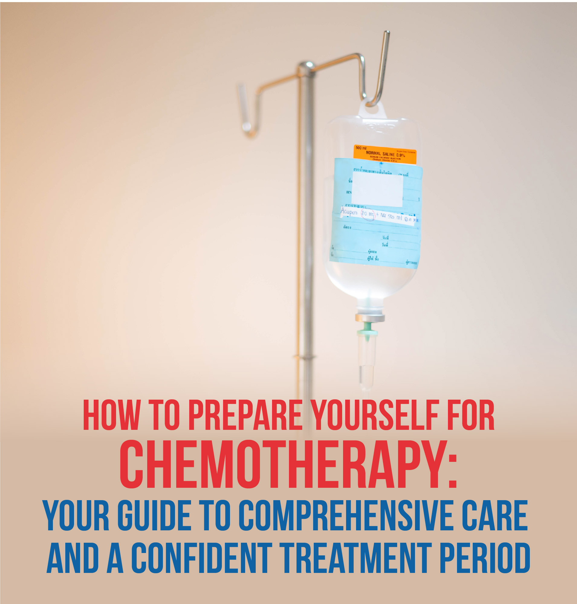 How to Prepare for Chemotherapy: Your Care Guide