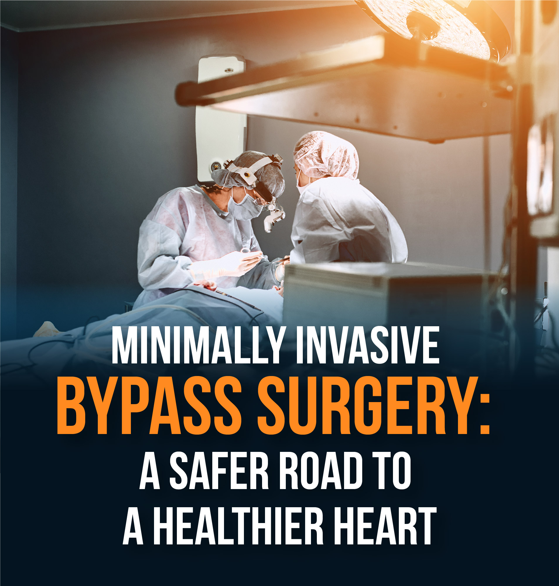 Minimally Invasive Bypass Surgery